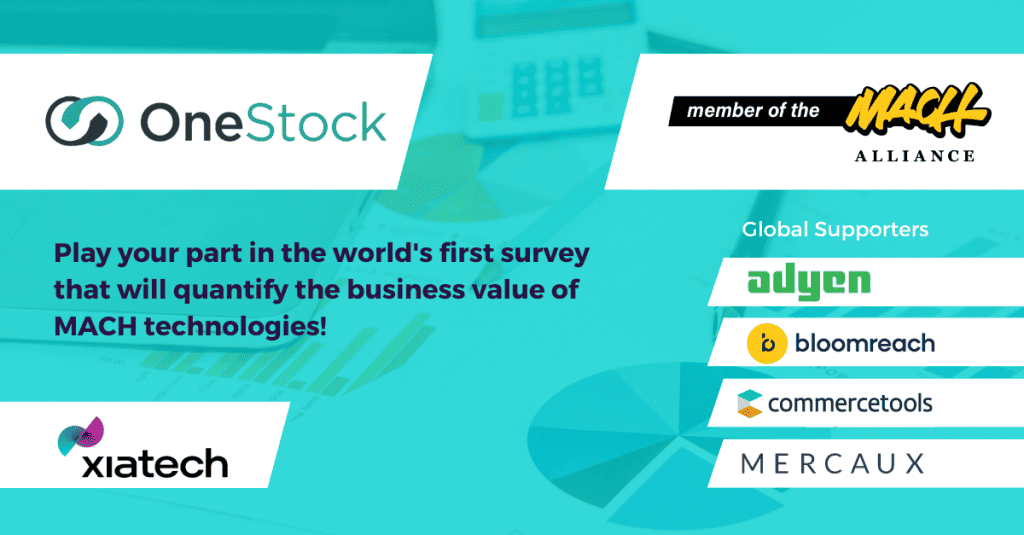 OneStock & Xiatech launch survey on value of MACH technology