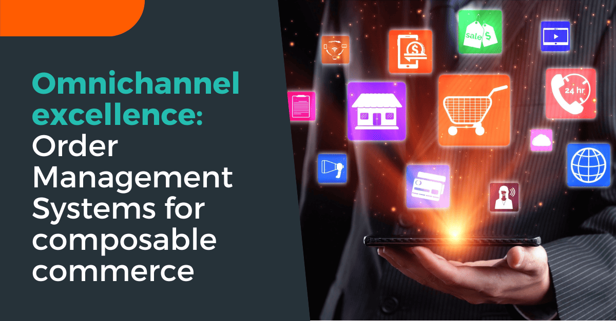 The Order Management System for composable commerce